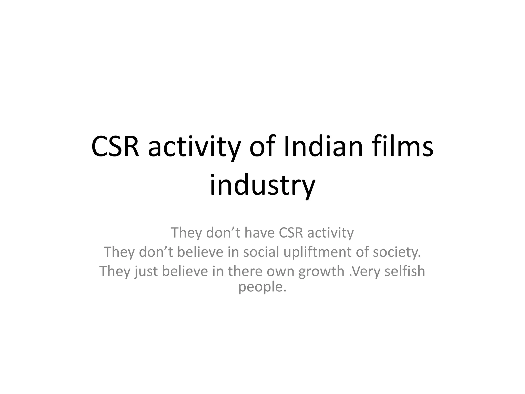 Csr activity of indian films industry | PPT