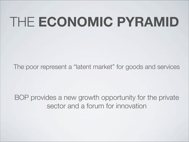 Economic Poverty: Bottom of the Pyramid | PPT