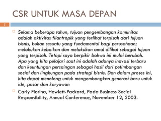 CSR berguna bagi perusahaan untuk sustainable.ppt