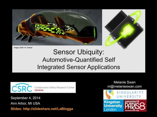 Sensor Ubiquity: Automotive-Quantified Self Integrated Sensor ...