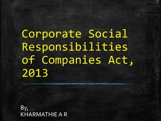 CSR in Companies Act 2013 | PPTX