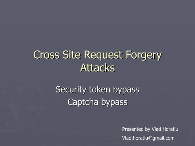 Cross Site Request Forgery Attacks | PPT