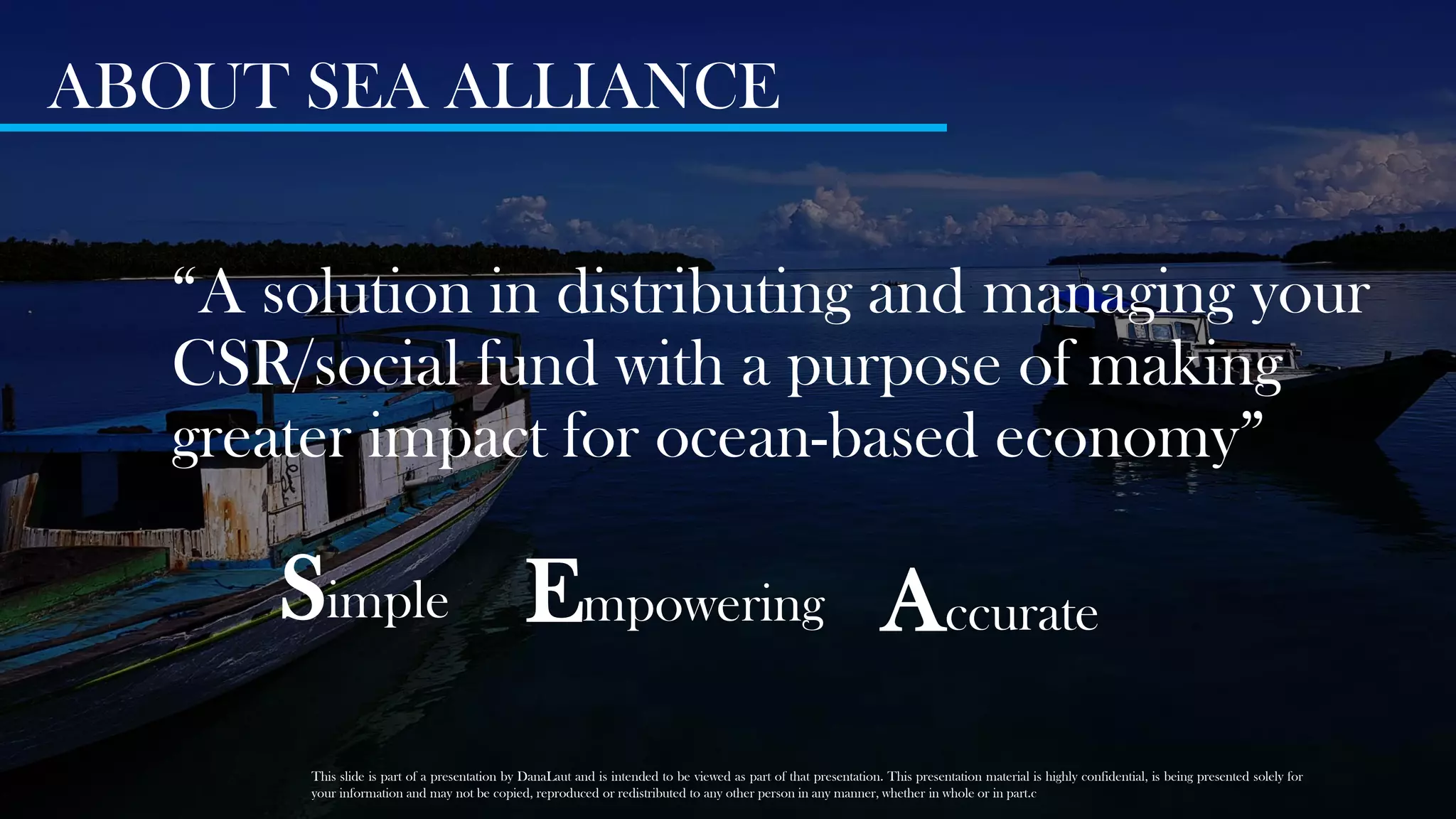 DanaLaut CSR Partnership program: SEA ALLIANCE | PPT