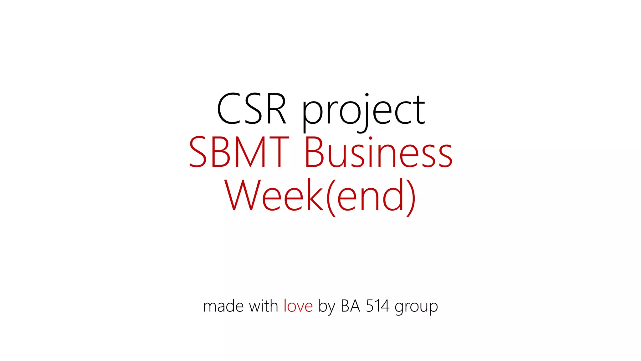 CSR Project of group 514 | PPT