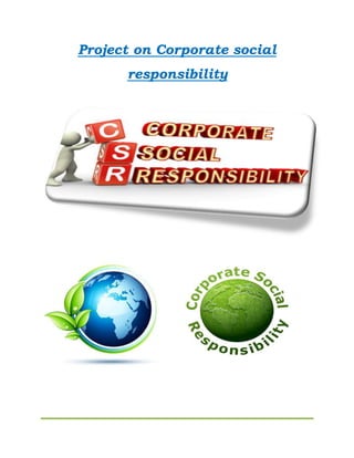 Project on Corporate social responsibility | DOCX | Business | Business ...