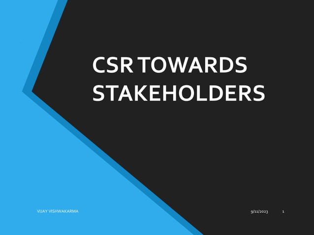 CSR TOWARDS STAKEHOLDERS.pptx | Human Resources | Business