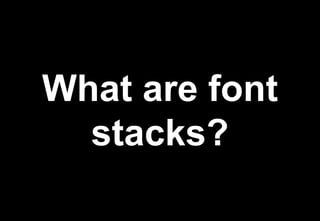 CSS font-stacks | PPT