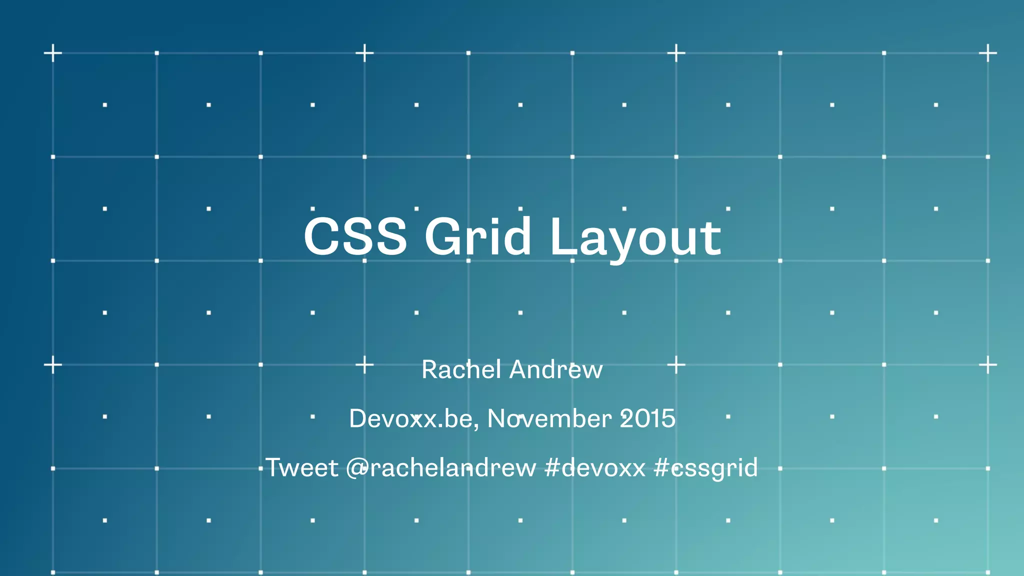 Devoxx Belgium: CSS Grid Layout | PPT