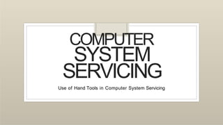 ComputerSystemServicing-hardware-tools.pdf
