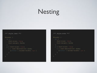 CSS Preprocessors: LESS is more or look SASS-y trying | PPT | Free Download