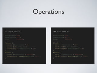 CSS Preprocessors: LESS is more or look SASS-y trying | PPT