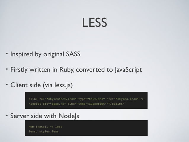 Css Preprocessors Less Is More Or Look Sass Y Trying Ppt Free Download