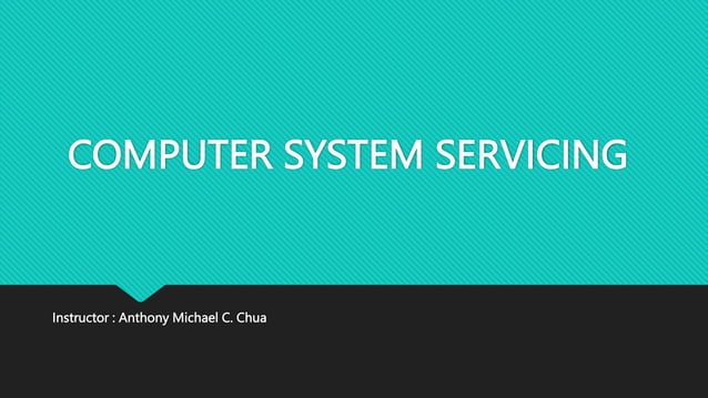 CSS computer system servicing-presentation.pptx