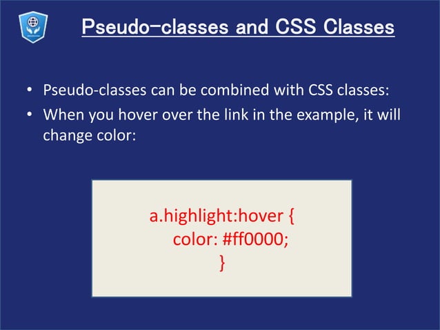 Css pseudo-classes | PPTX | Web Development | Internet