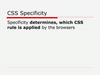 Css Specificity | PPT | Web Design and HTML | Internet