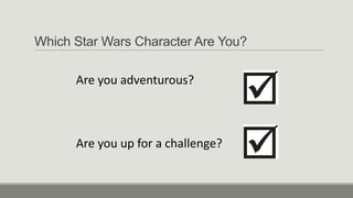 Which Star Wars Character Are You? | PPT