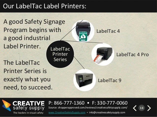 Creative Safety Supply Testimonials - Label Printers