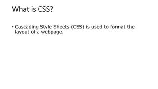 css1.pptx | Web Design and HTML | Internet
