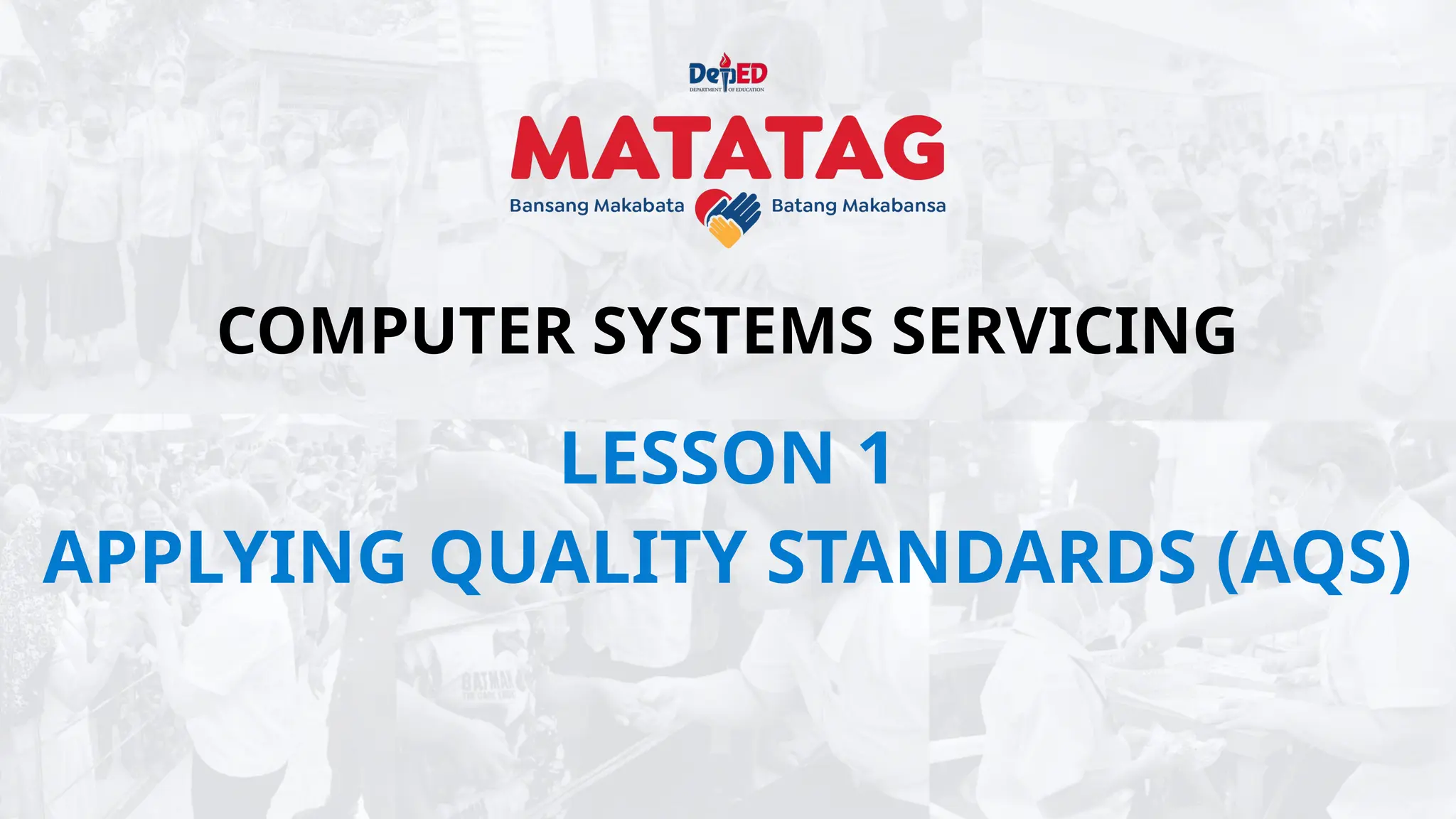 CSS 11 Week 2 L1 - Apply Quality Standards.pptx