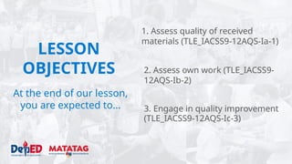 CSS 11 Week 2 L1 - Apply Quality Standards.pptx