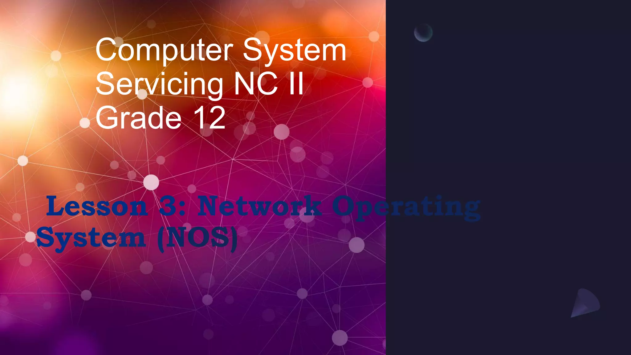 CSS 12 - Q1 - Lesson 3.pptx | Computer Networking | Computing
