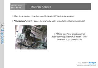 Upgrading bilge water systems on vessels delivered 2010‐12 by Viking ...