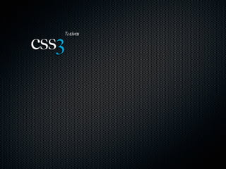 CSS3 | PPT