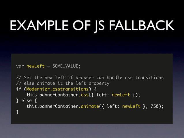 Css3 transitions and animations + graceful degradation with jQuery | PPT