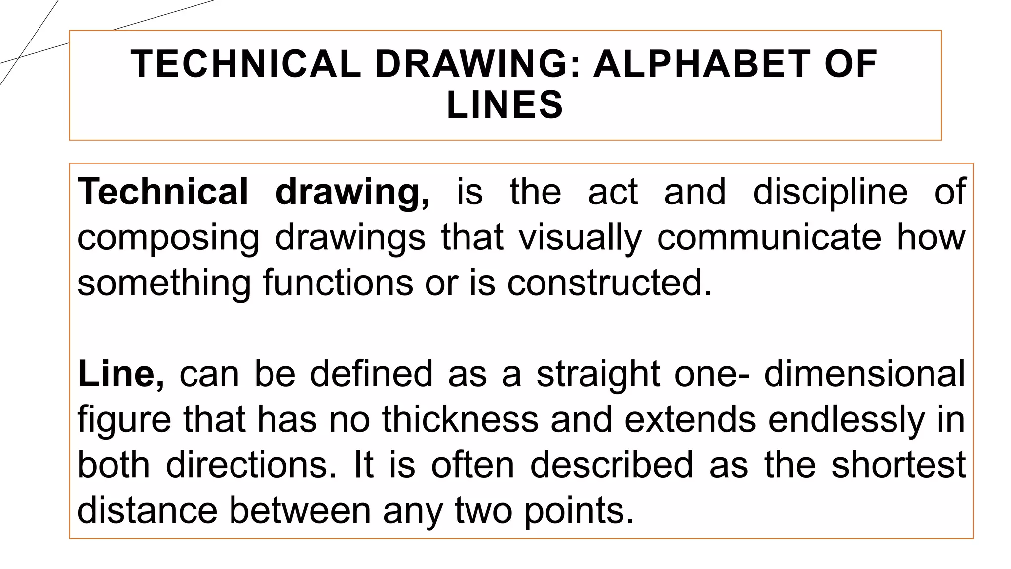 TECHNICAL DRAFTING: ALPHABET OF LINES.pptx