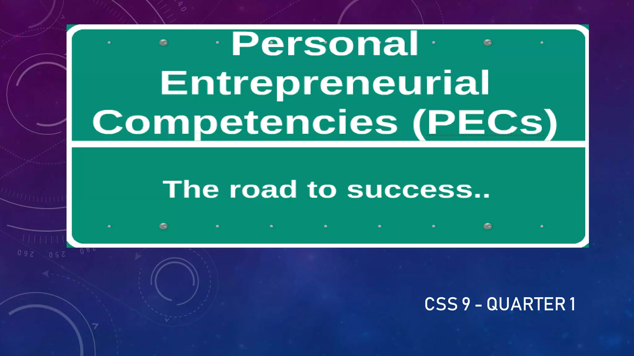 CSS9_Q1-M1_PECs PPT.pptx | Startups | Business
