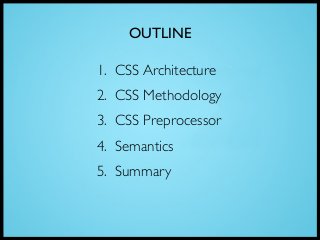 CSS Architecture with OOCSS, SMACSS, BEM