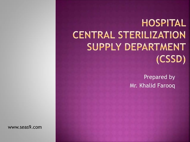 Hospital CSSD | PPTX | Healthcare Industry | Industries
