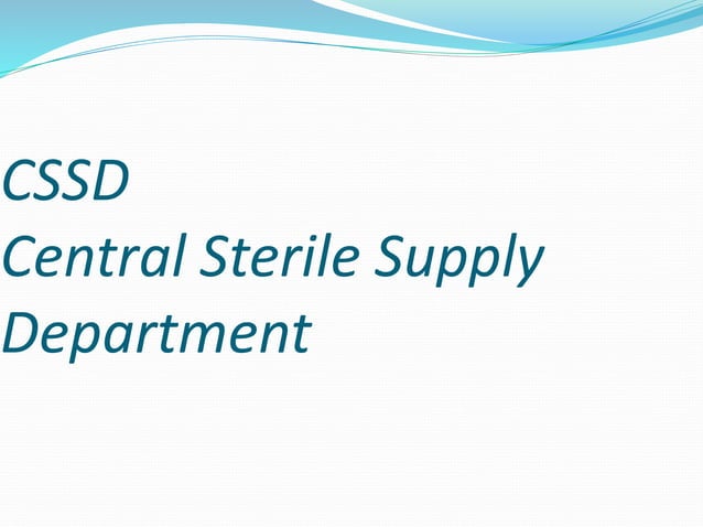 CSSD- Central Sterile Supply Department ppt by DR.PRINCE.C.P | PPTX