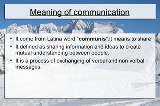The meaning and process of communication | PPT