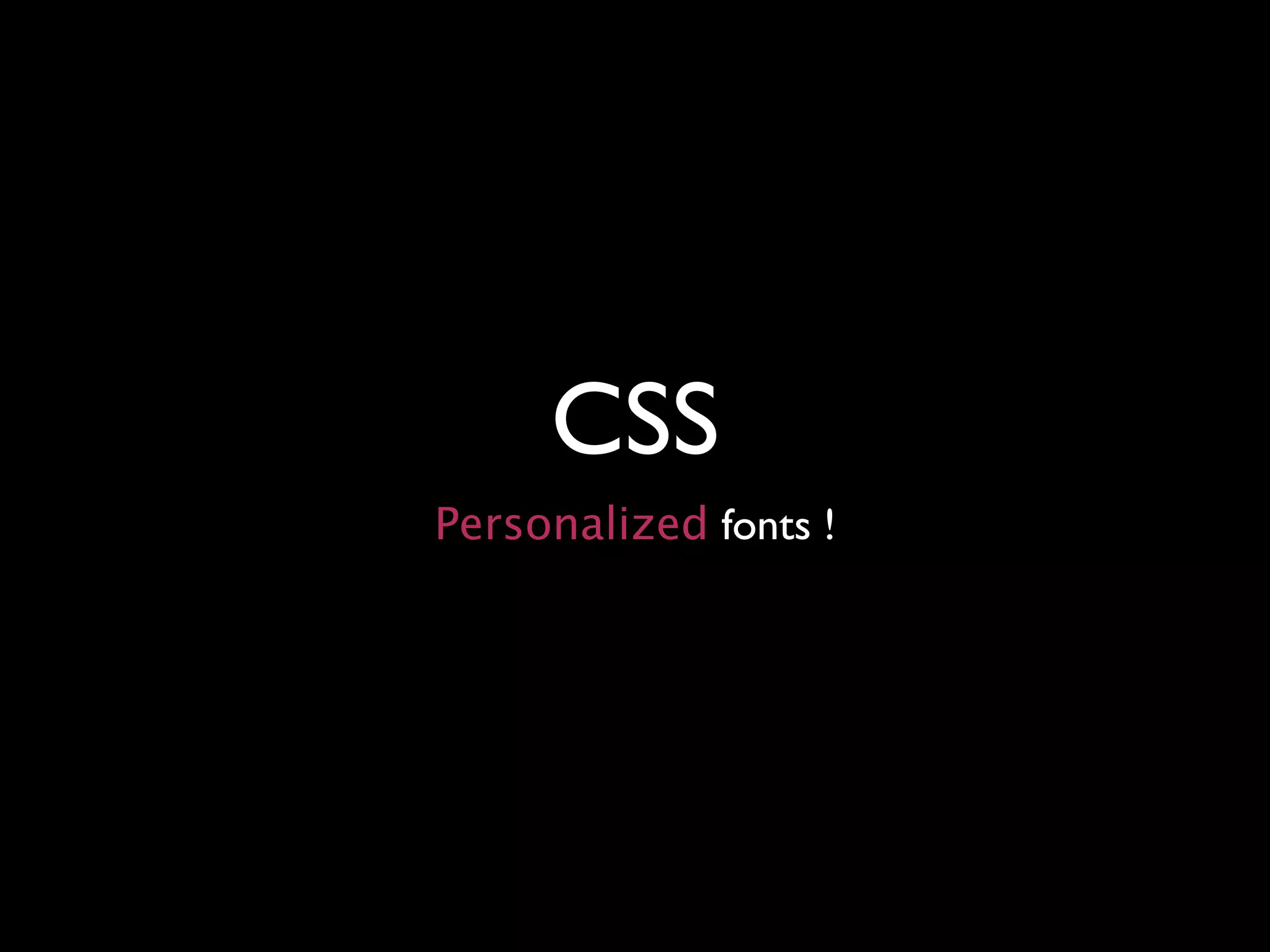 CSS @font-face : Personalized fonts | PPT