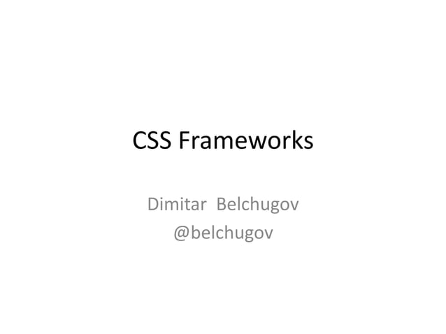 Css Frameworks Ppt