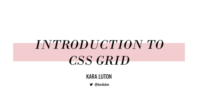 Introduction to CSS Grid | PPT