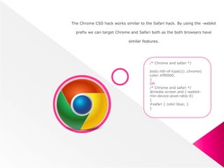 Css hacks for different browsers | PPT