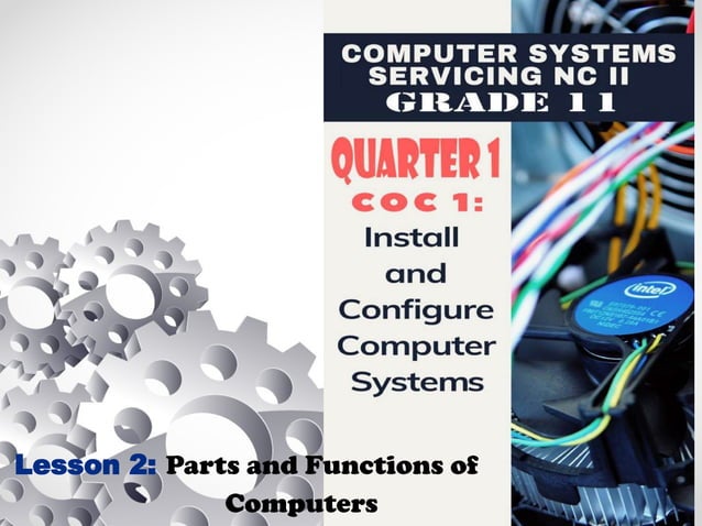 CSS_Lesson 2.pptx parts and function of computers | PPT