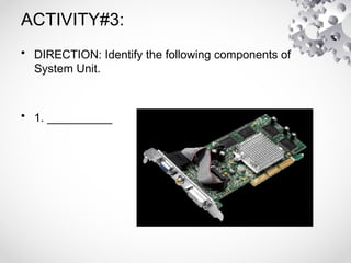 CSS_Lesson 3.pptx parts of system unit and function | PPTX