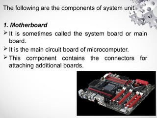 CSS_Lesson 3.pptx parts of system unit and function | PPTX | Computer Peripherals | Computing