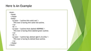 Css outlines | PPTX | Technology & Computing