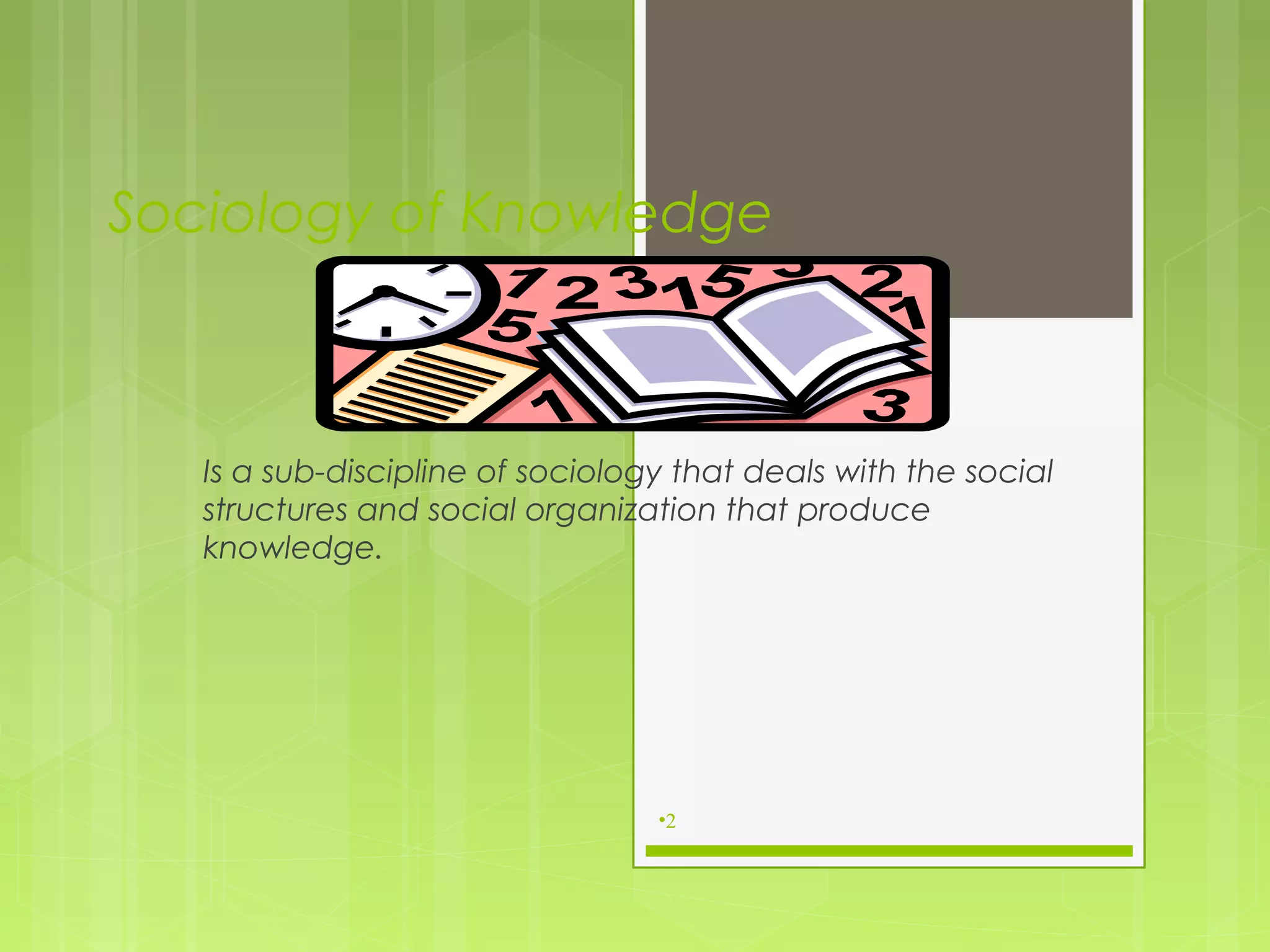 Sociology of Knowledge | PPT
