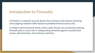Computing security ppt for firewall and its application.pptx
