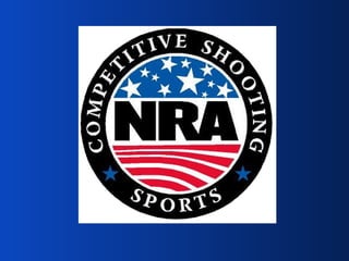 NRA Competitive Shooting Sports | PPT