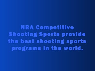 NRA Competitive Shooting Sports | PPT