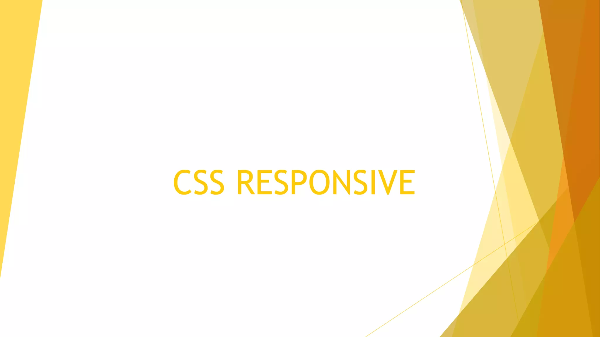 Css responsive | PPTX