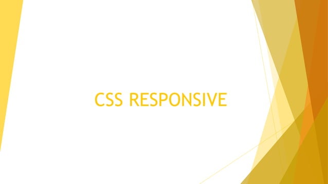 Css responsive | PPT