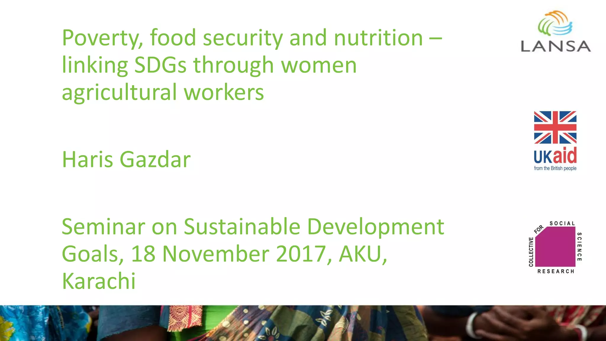 Poverty, food security and nutrition - linking SDGs through women ...