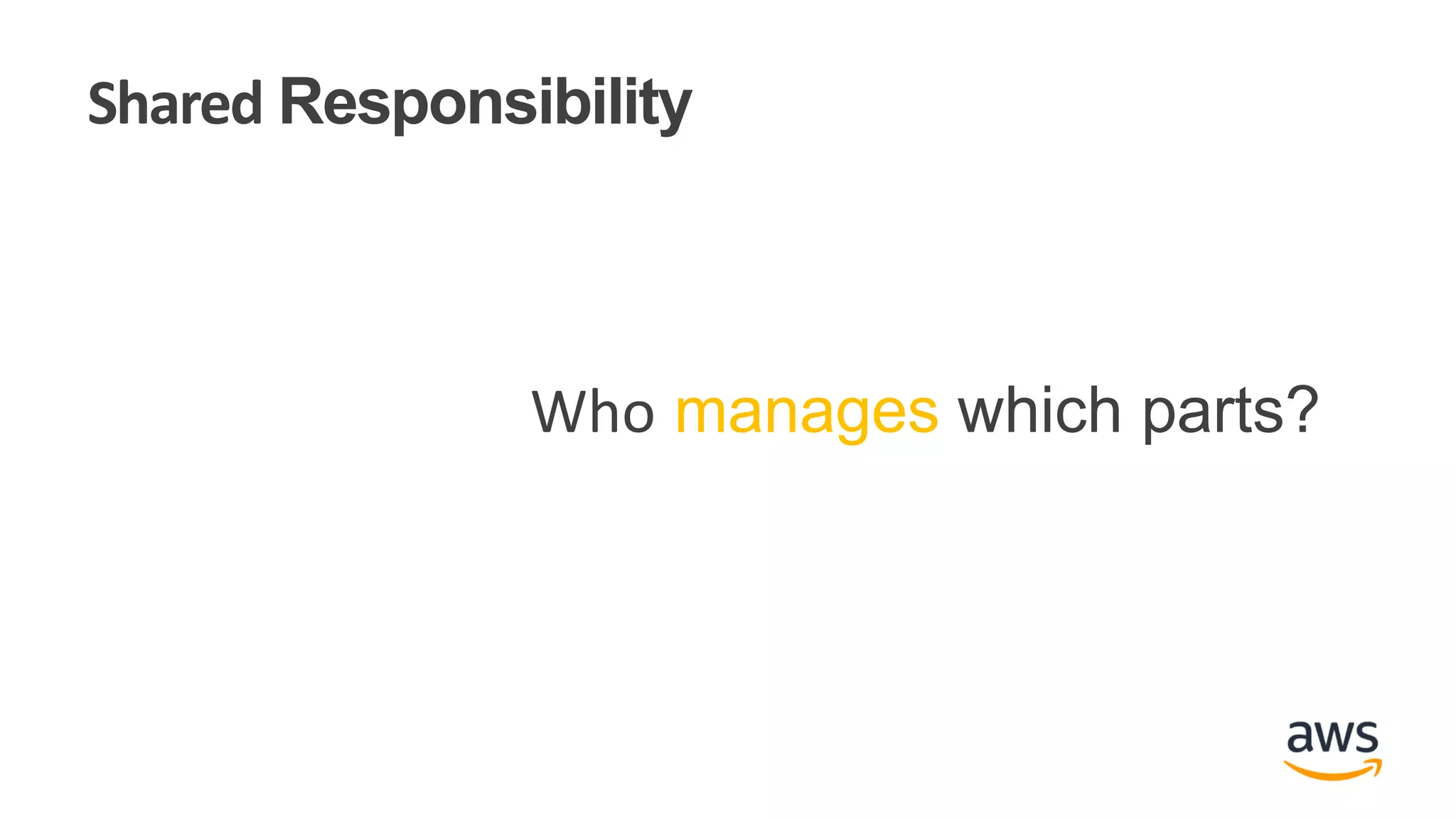 The AWS Shared Responsibility Model in Practice | PDF